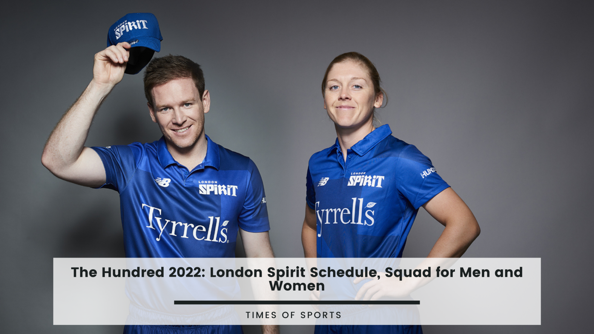 The Hundred 2022: London Spirit Schedule, Squad for Men and Women