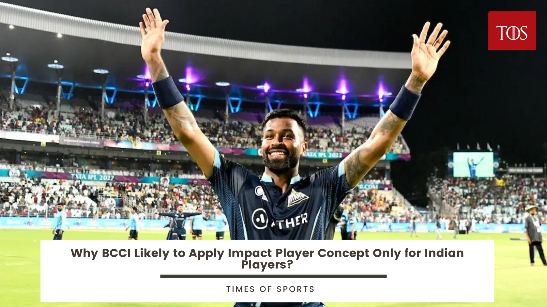 Why BCCI Likely to Apply Impact Player Concept Only for Indian Players?