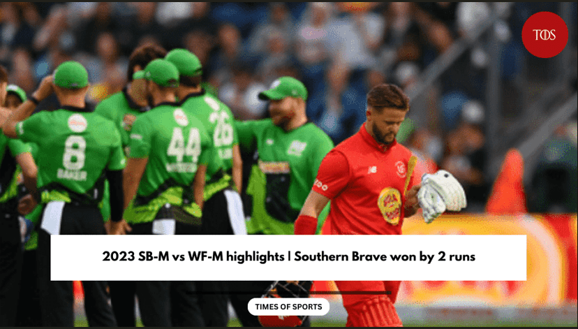 2023 SB-M vs WF-M highlights | Southern Brave won by 2 runs
