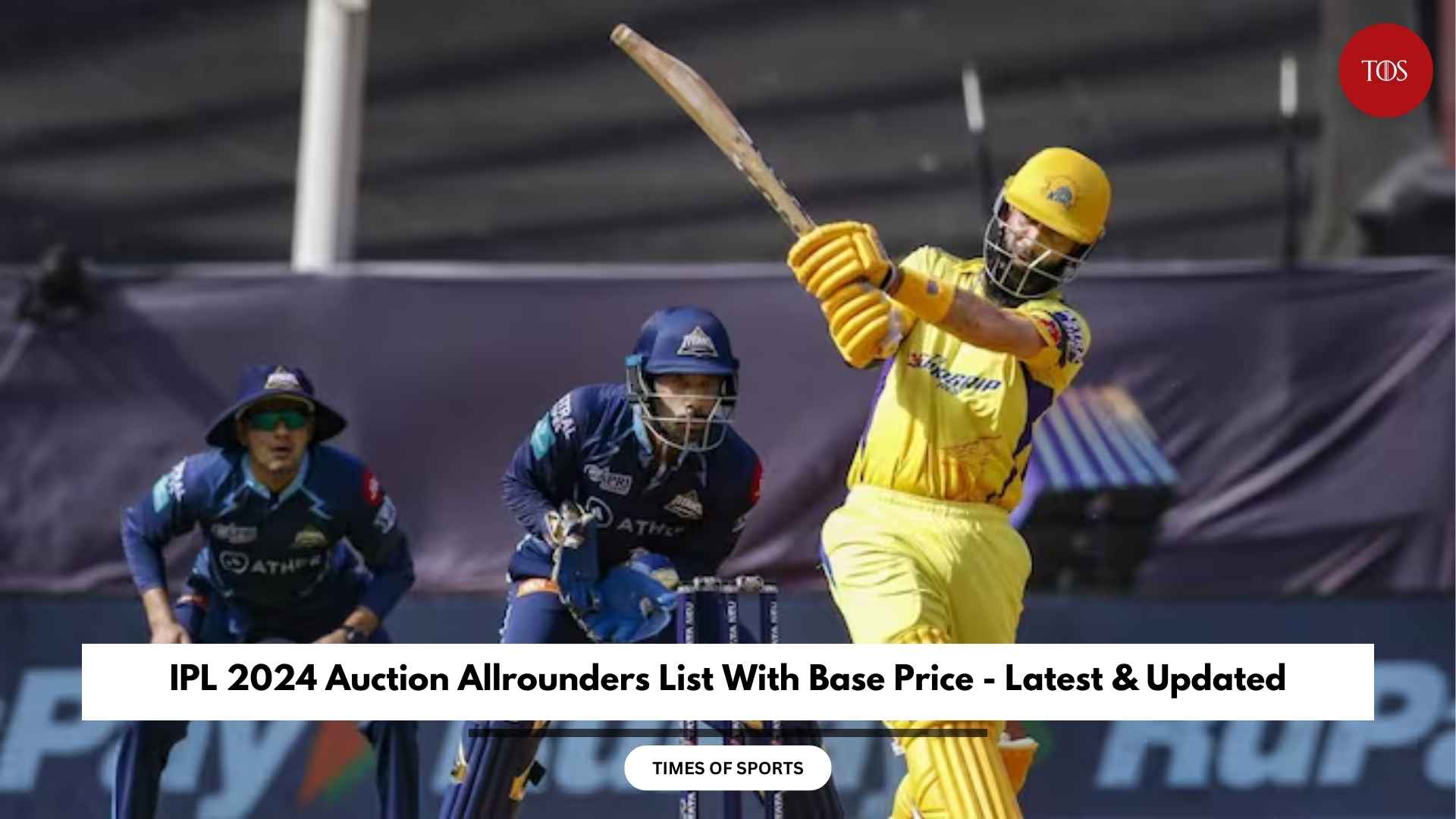 IPL 2024 Auction Allrounders List With Base Price - Latest & Updated