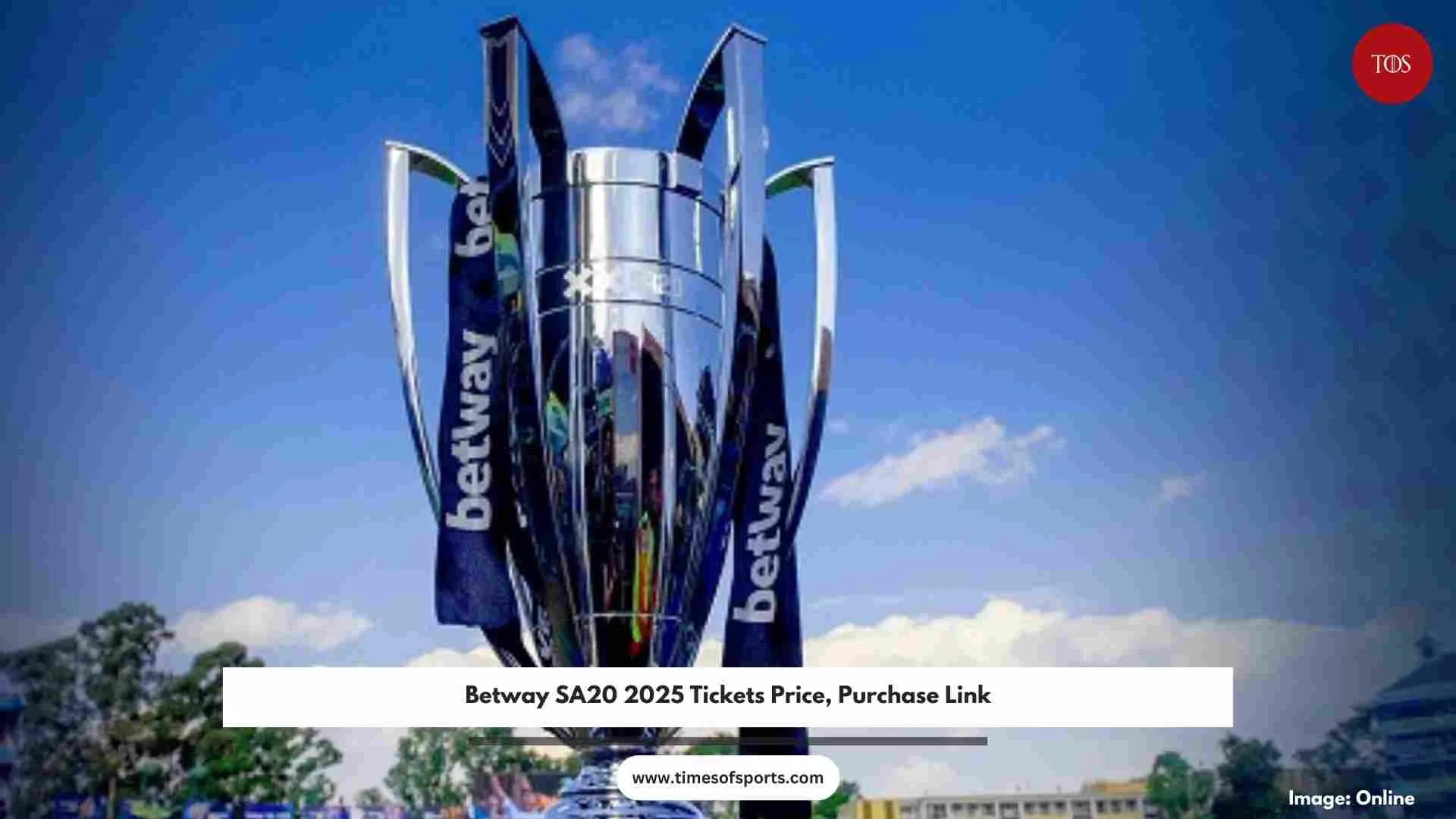 Betway SA20 2025 Tickets Price, Purchase Link
